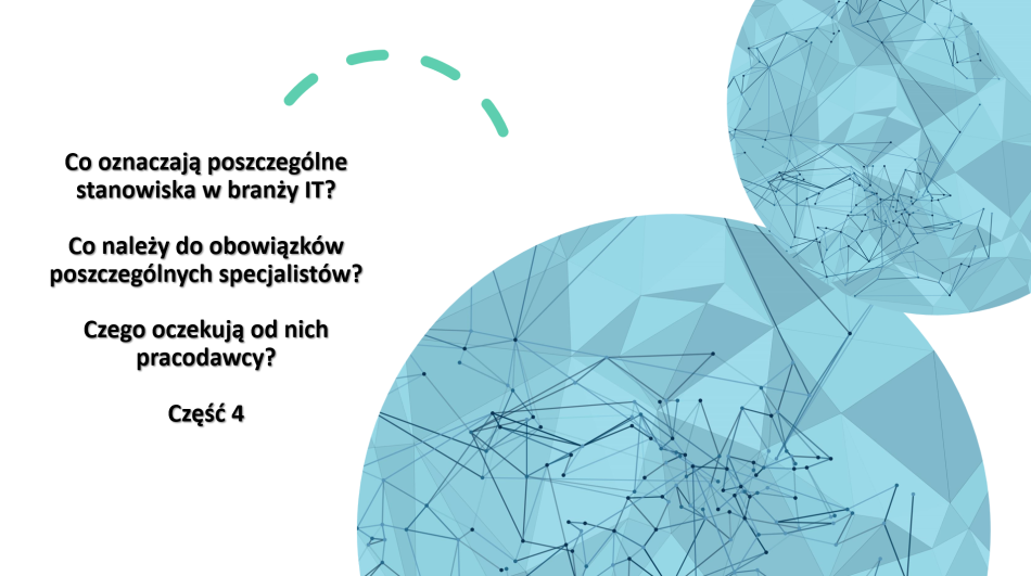 Co oznaczają poszczególne stanowiska w branży IT? Co należy do ...
